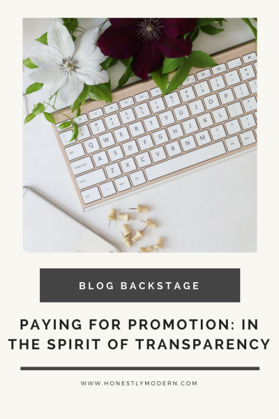 Paying for Promotion: In The Spirit of Transparency - Honestly Modern