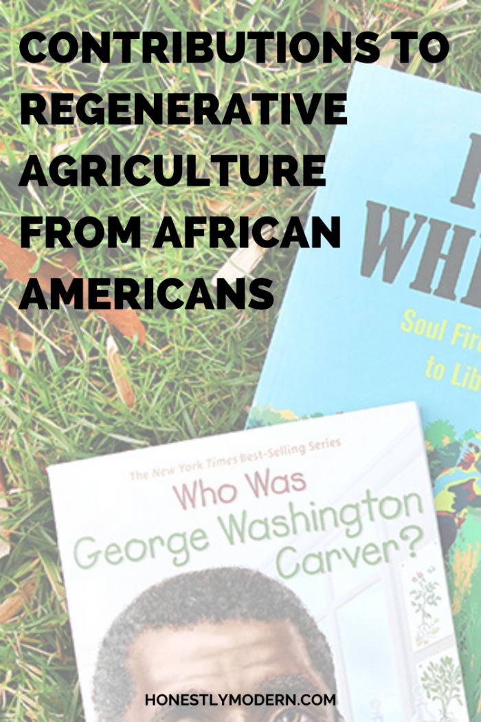 Contributions to Regenerative Agriculture from African Americans ...