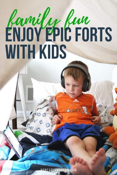 How To Enjoy Epic Forts With Kids - Honestly Modern