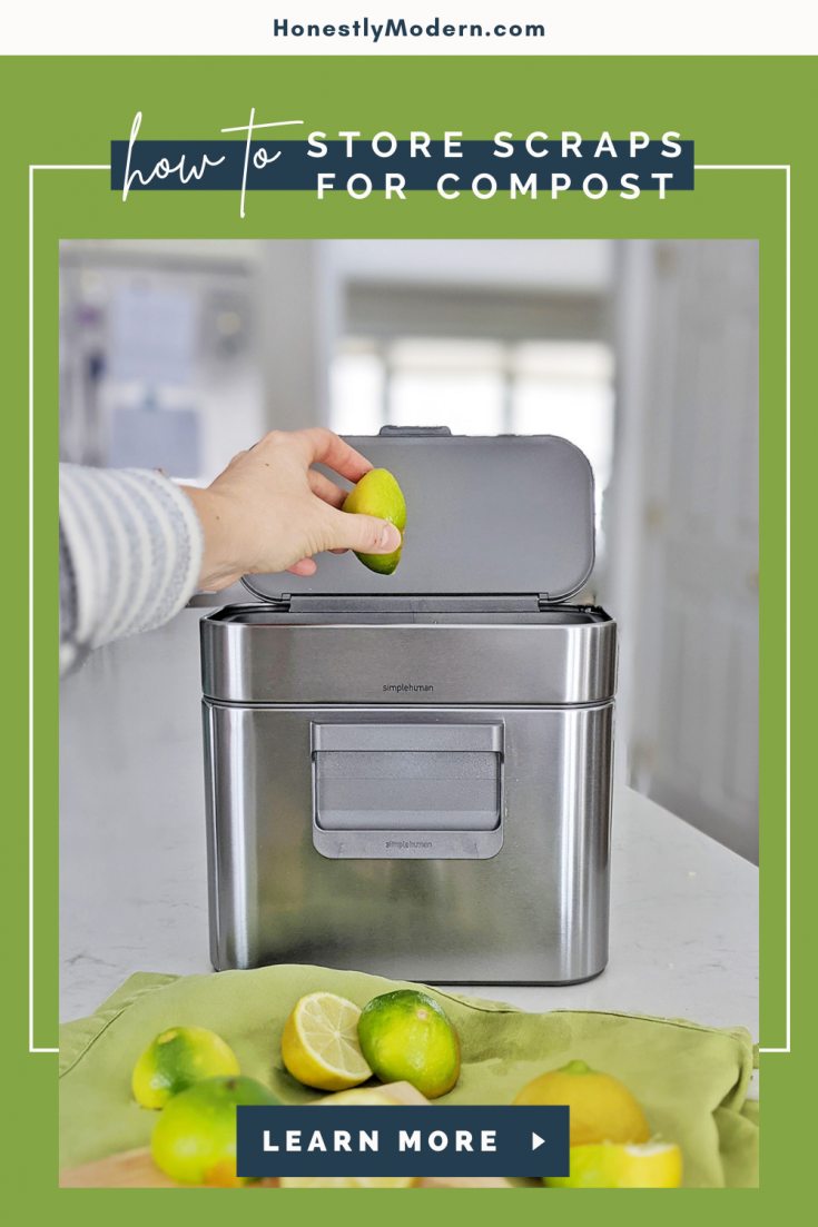 How To Store Food Scraps For Composting At Home - Honestly Modern