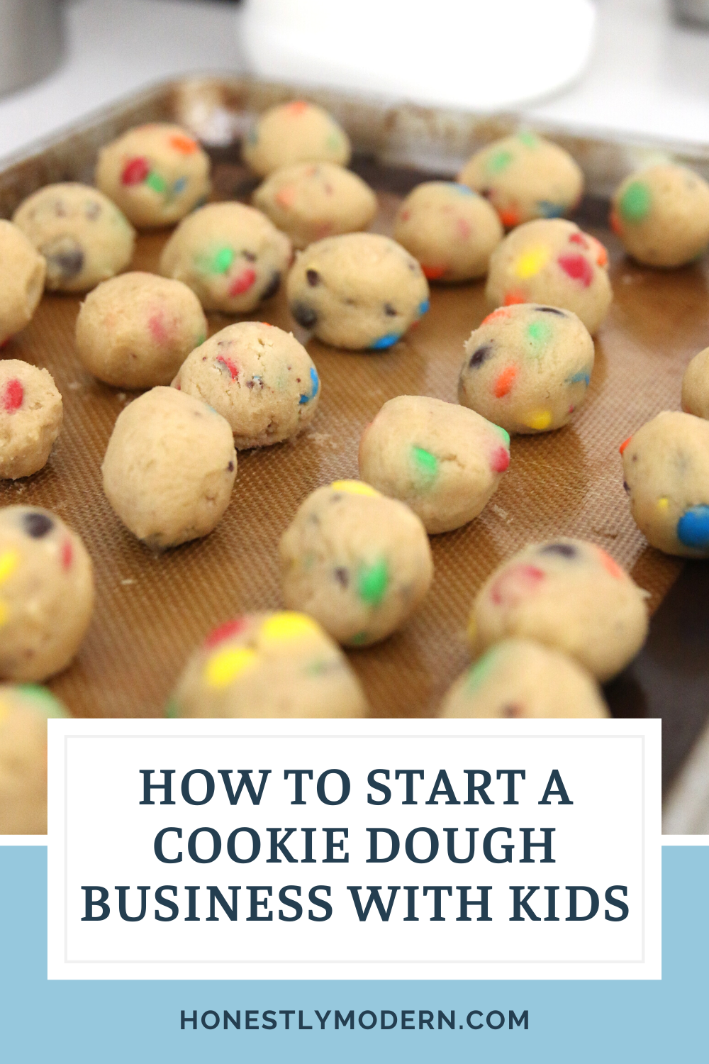 How To Start A Frozen Cookie Dough Business With Kids - Honestly Modern
