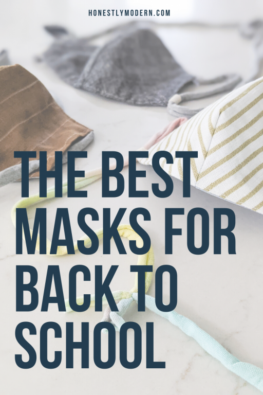 The Best Masks For Back To School (and anytime) - Honestly Modern